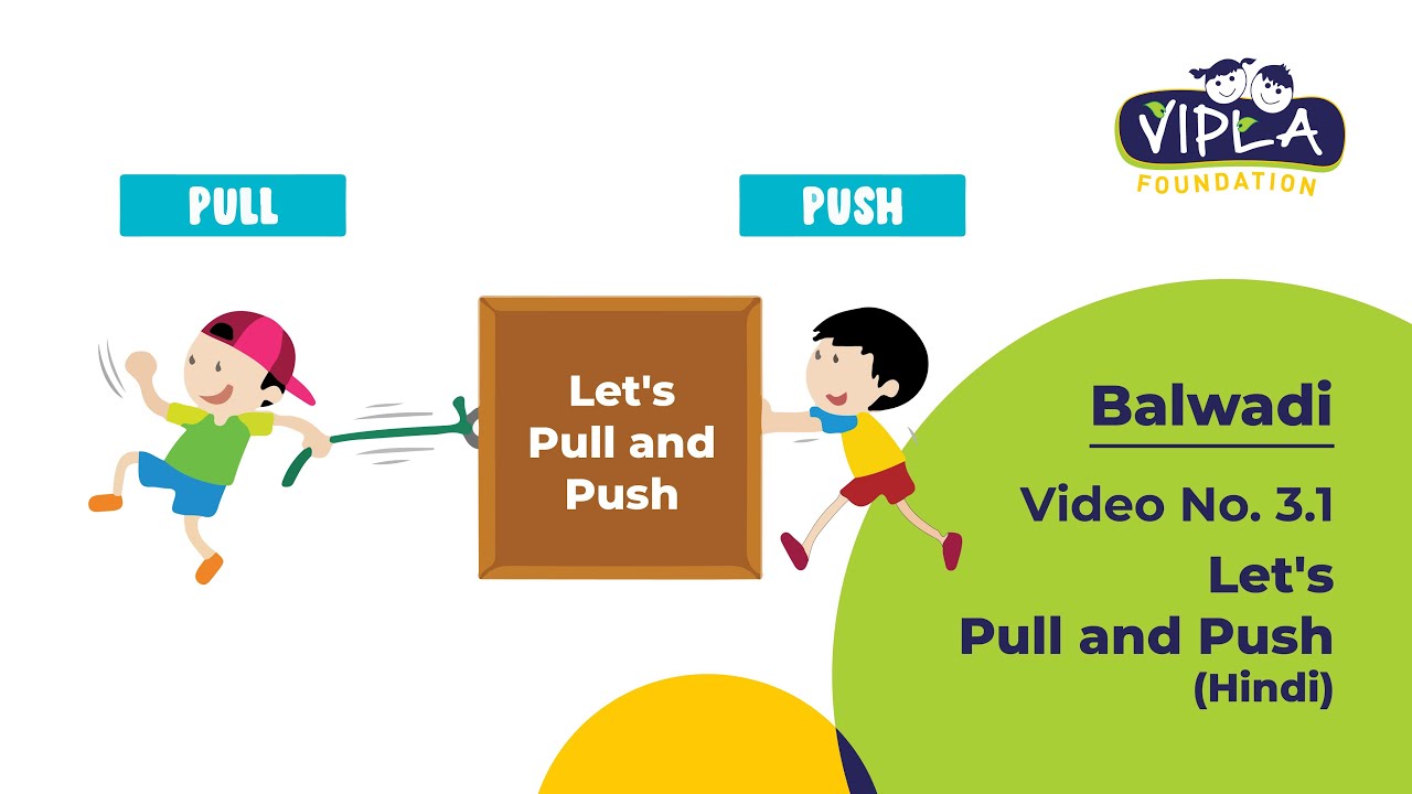 Balwadi - Video no 3.1 Activity - Let's Pull and Push (Hindi) - YouTube