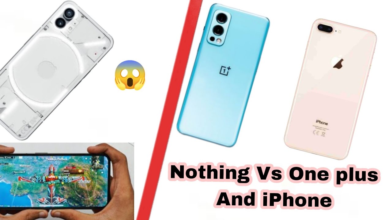 Nothing phone 1 vs iPhone vs one plus nord 2 - YouTube