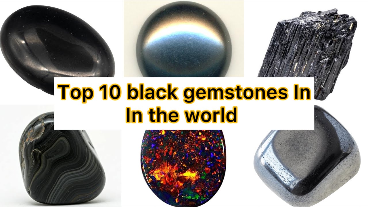 Top 10 black gemstones in the world | Black gems ranked | HDB TV - YouTube