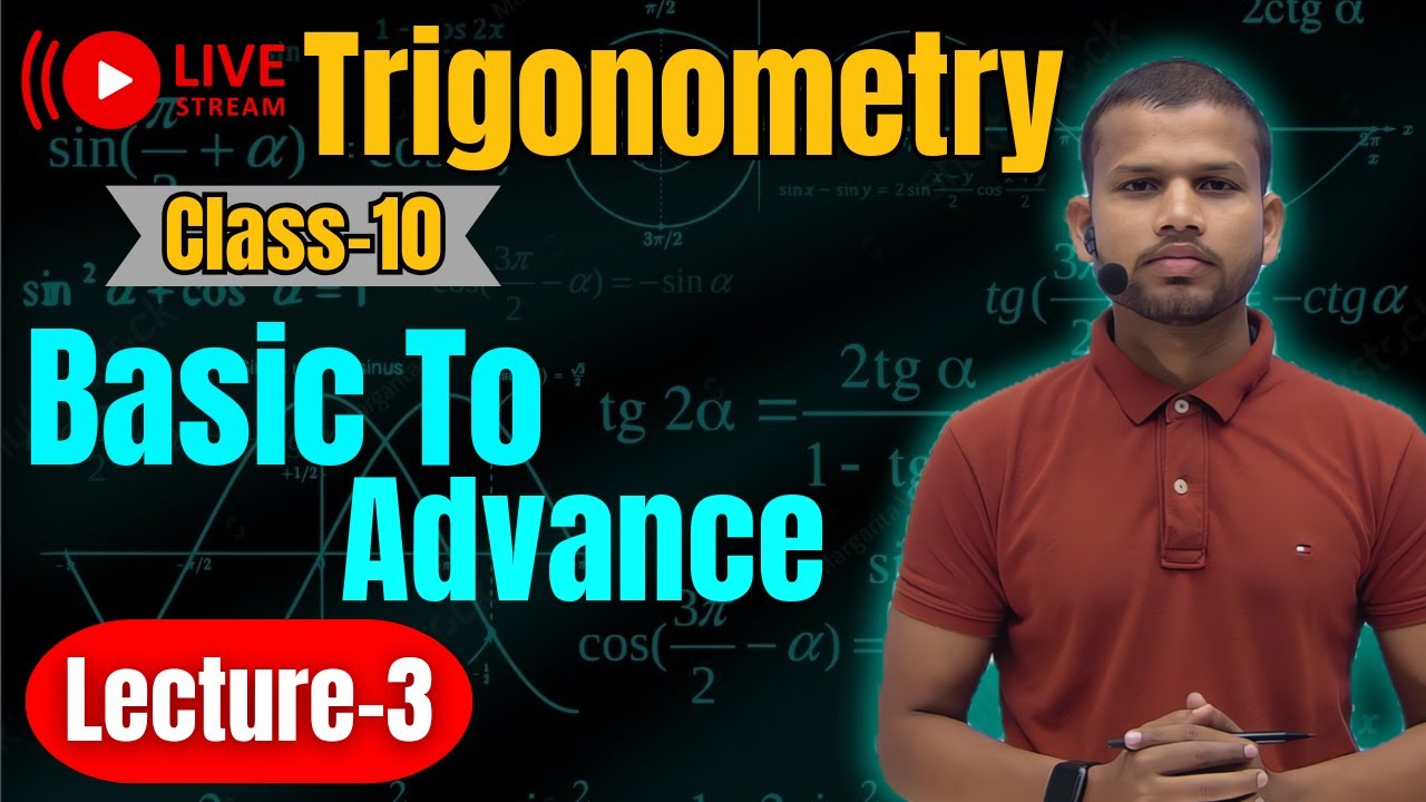 🔥🔥TRIGONOMETR || BASIC TO ADVANCE || ClASS10th || LECTURE -3| # ...