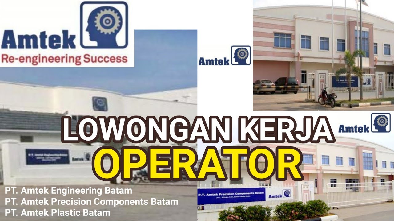 Lowongan Operator PT. Amtek Plastic • PT. Amtek Precision Components ...