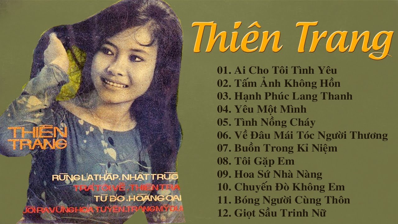 Thiên Trang - Những Bài NHẠC XƯA Hiếm Người Được Nghe Của Thiên Trang ...