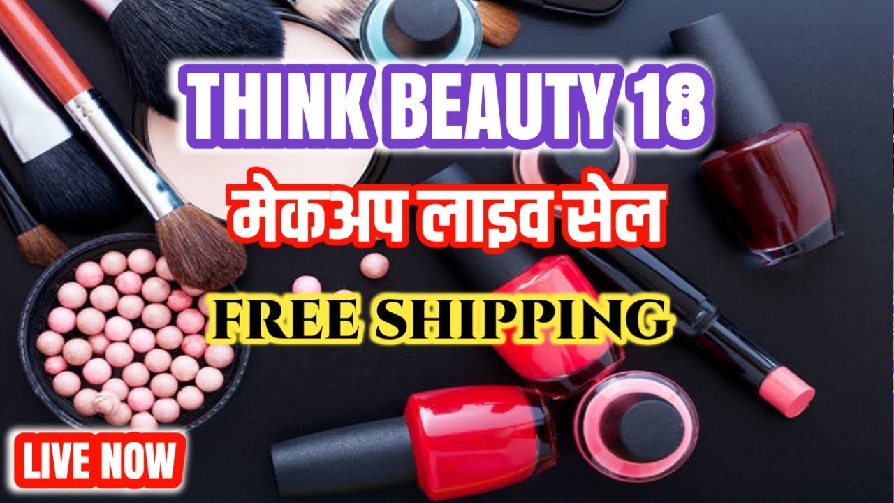 Think Beauty 18 Live Now | मेकअप डेमो लाइव | Booking No: 7740009051 ...