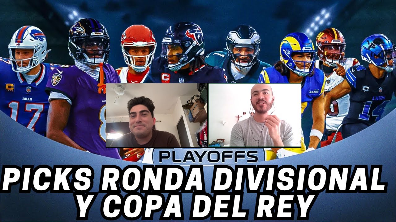 CAMPEONES #67 PARTIDOS COPA DEL REY Y ANALISIS PLAYOFFS NFL - YouTube