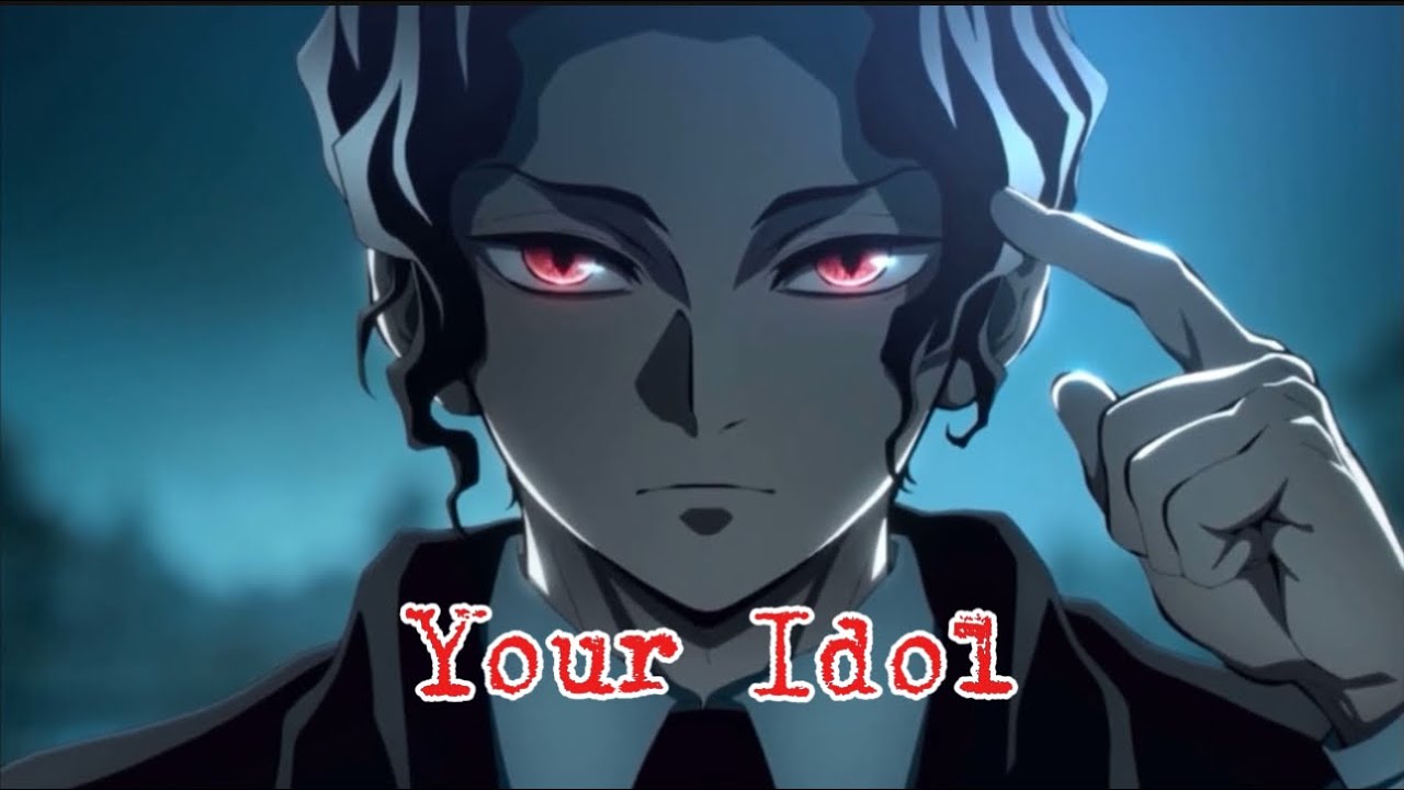 Your Idol - Saja Boys || Demon Slayer AMV - YouTube