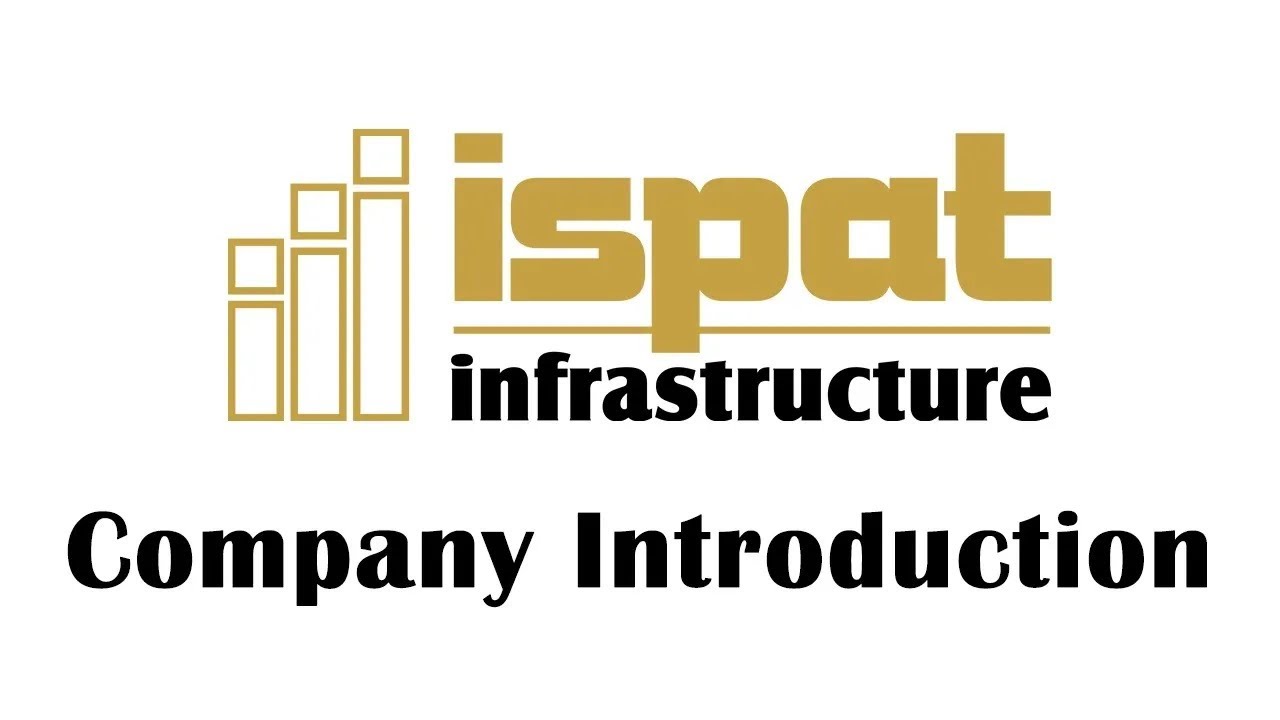 Ispat Infrastructure | Company Introduction - YouTube
