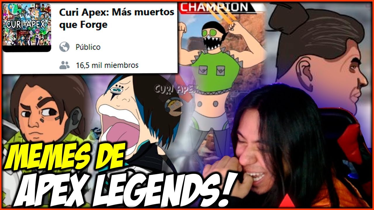 REACCIONANDO a los mejores memes de apex legends en "Curi Apex: Mas ...