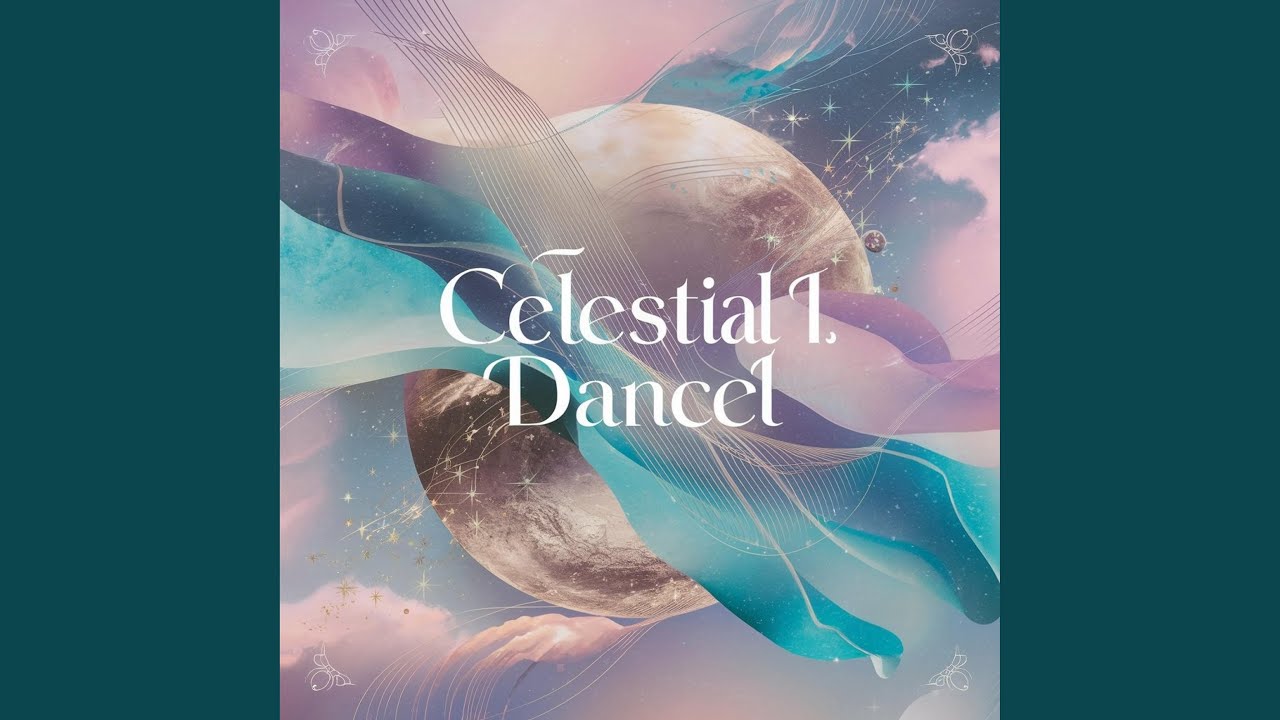 Celestial Dance - YouTube
