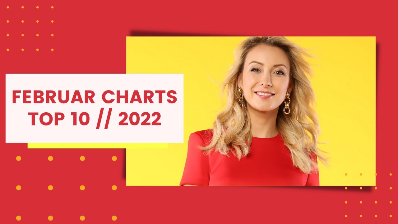 SCHLAGER CHARTS im FEBRUAR 2022 TOP 10 Die Charts der Woche - YouTube