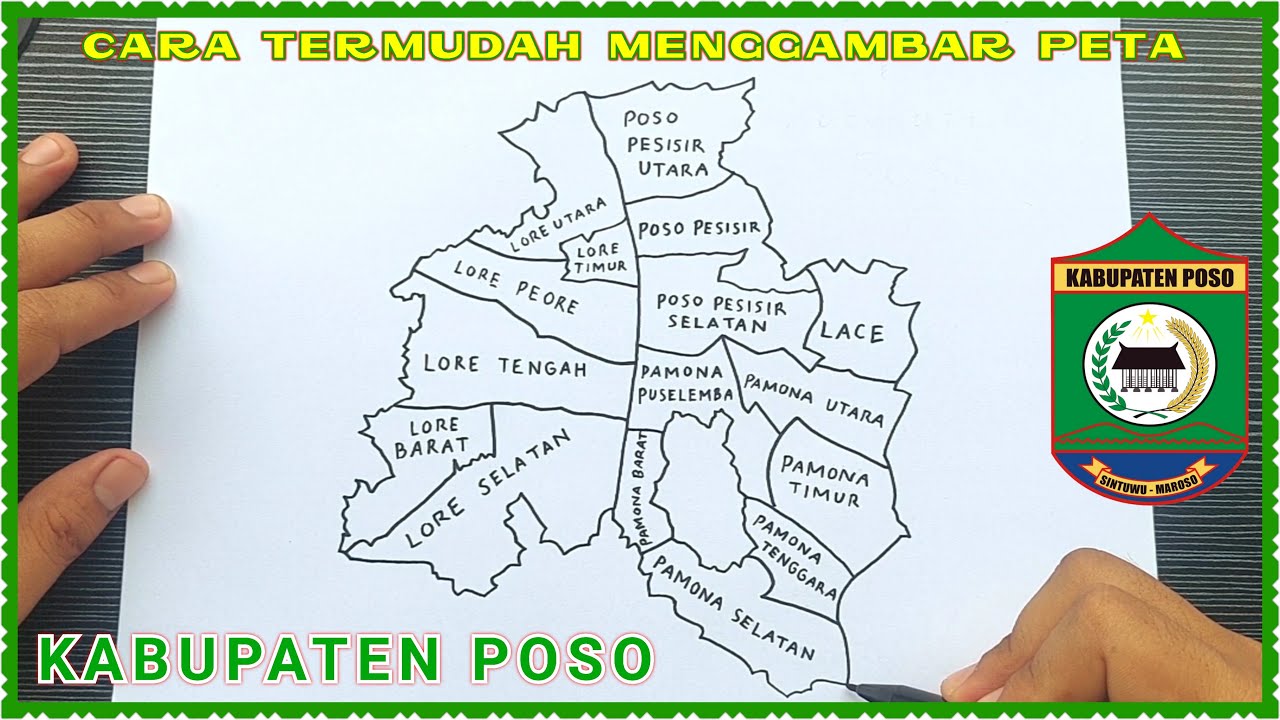 Cara menggambar PETA KABUPATEN POSO dengan mudah | Salah satu Kabupaten ...