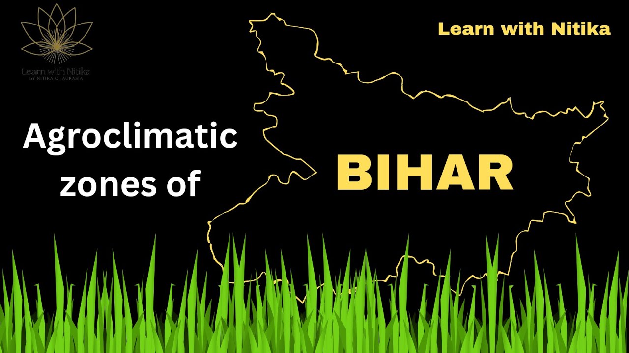 Agroclimatic zones of bihar|11th|bscagriculture|bcece agriculture|ag ...