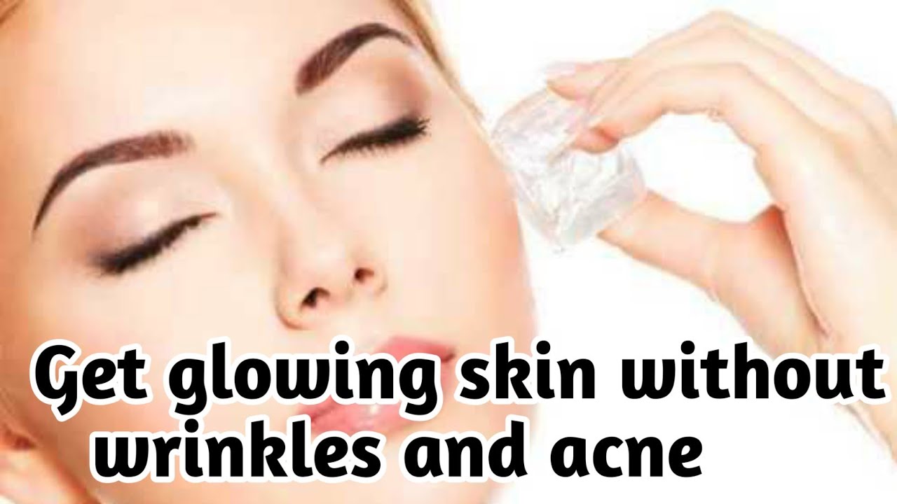 Benefits of Ice cubes for skin | Get Fair, Glowing, Spotless skin ...