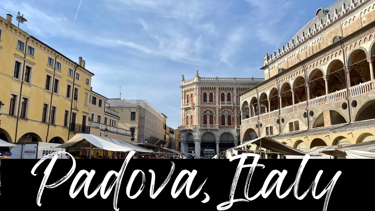 Travel to Padova, Italy | Day trip from Venice | Padua | Northern Italy - YouTube
