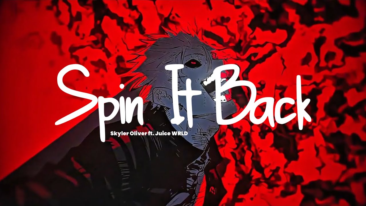 Spin It Back - Skyler Oliver ft. Juice WRLD | Remix by. Skyler Oliver ...