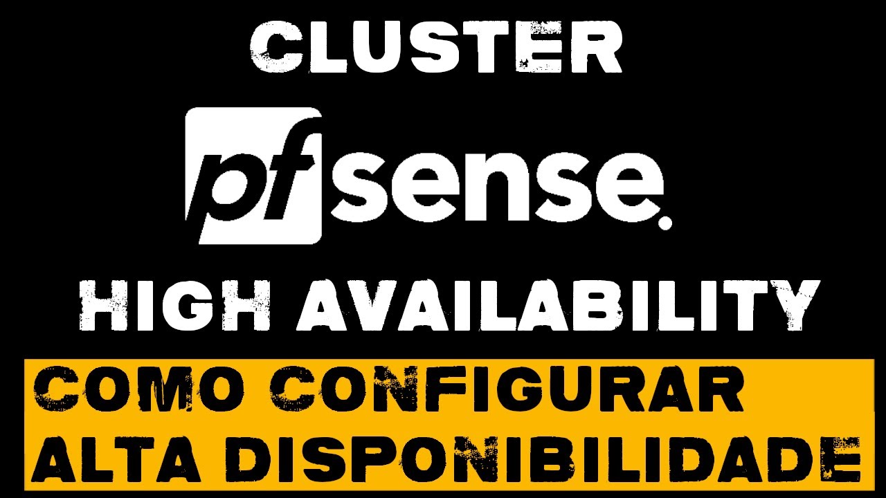 Como Instalar o pfSense 2.7 em Cluster High Availability - YouTube