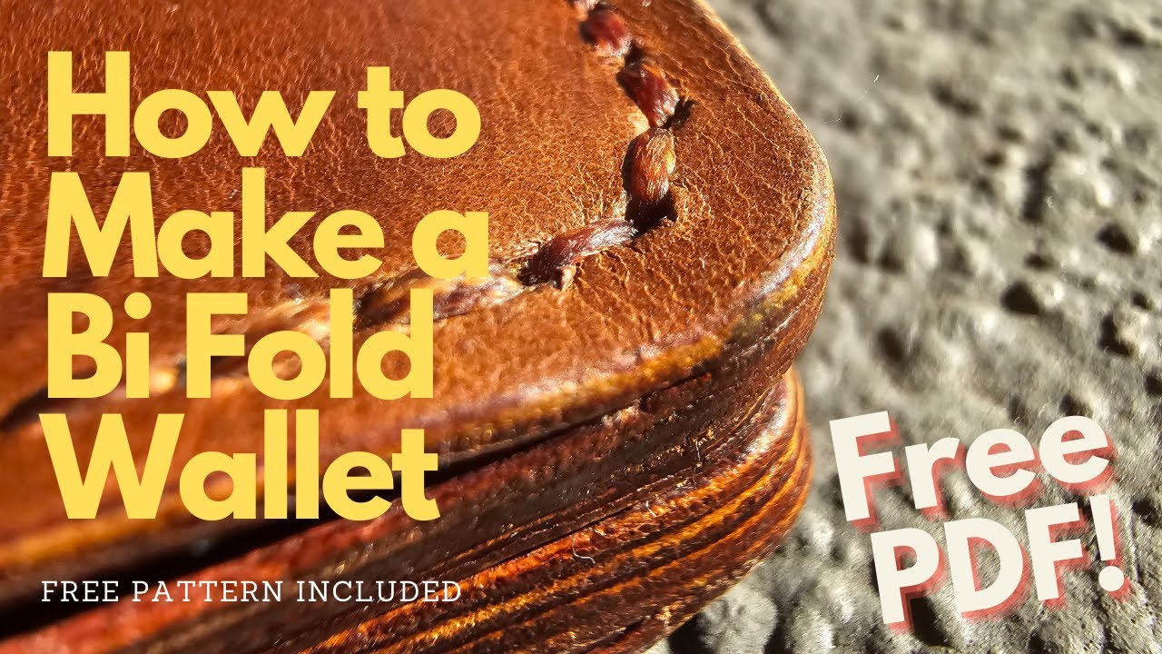 Free Leather Bi Fold Wallet Making Tutorial Part 1 [FREE PDF PATTERN ...
