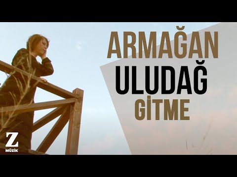 Armağan Uludağ - Gitme I Official Music Video © 2017 Z Müzik