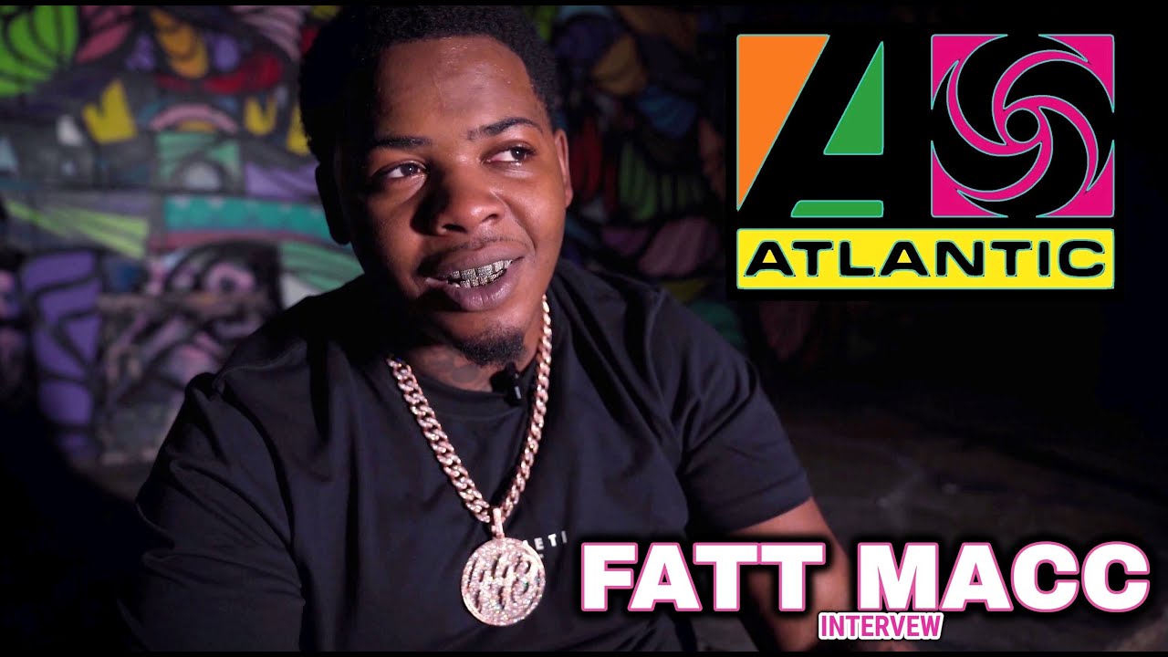 Fatt Macc Explains Why He's No Longer Signed To Atlantic Records ...