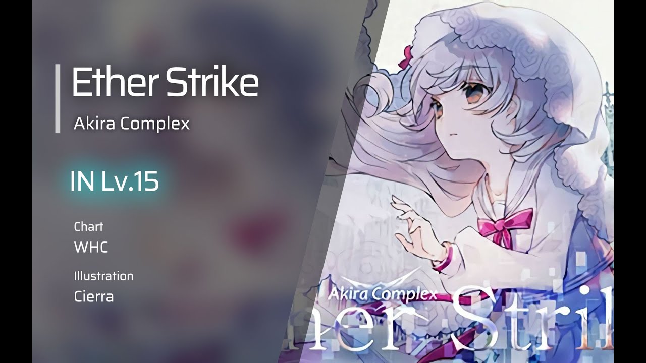 [Phigros Fanmade] Ether Strike IN Lv.15 - YouTube