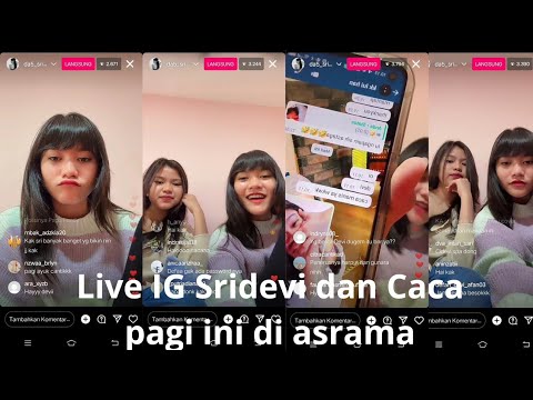Sridevi dan Caca DA5 live IG di asrama sambil play lagu Mataharimu # ...