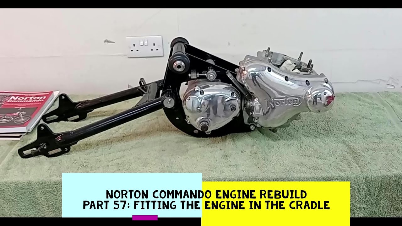 Norton Commando Engine Rebuild. Part 57: Fitting Engine in the Engine ...