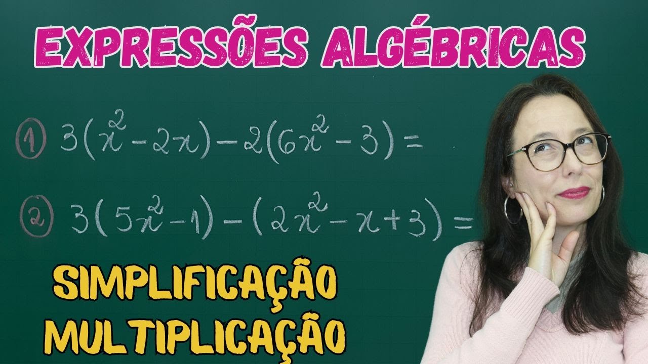 EXPRESSÃO ALGÉBRICA - MULTIPLICAÇÃO DE EXPRESSÃO ALGÉBRICA ...