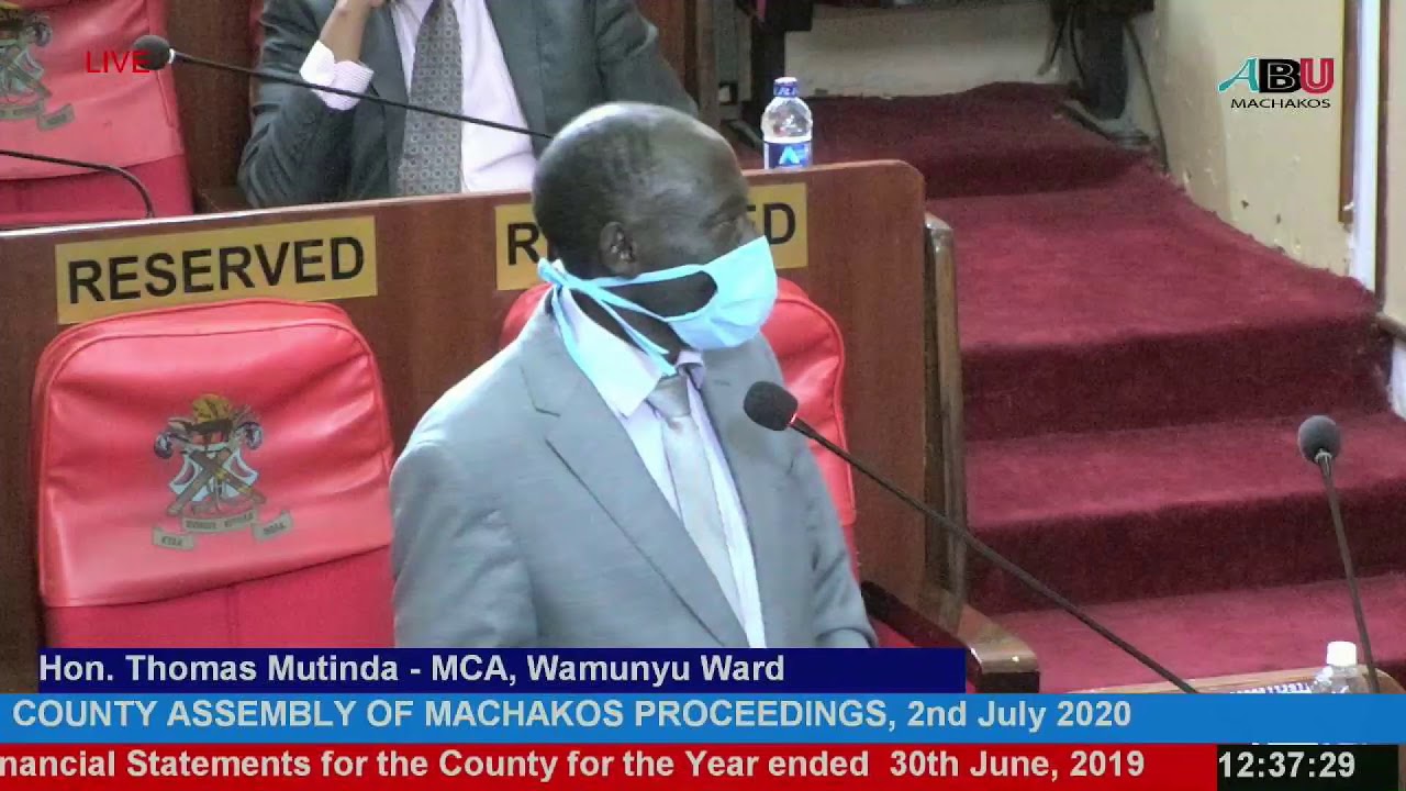 COUNTY ASSEMBLY OF MACHAKOS PROCEEDINGS, 2ND JULY 2020 - YouTube