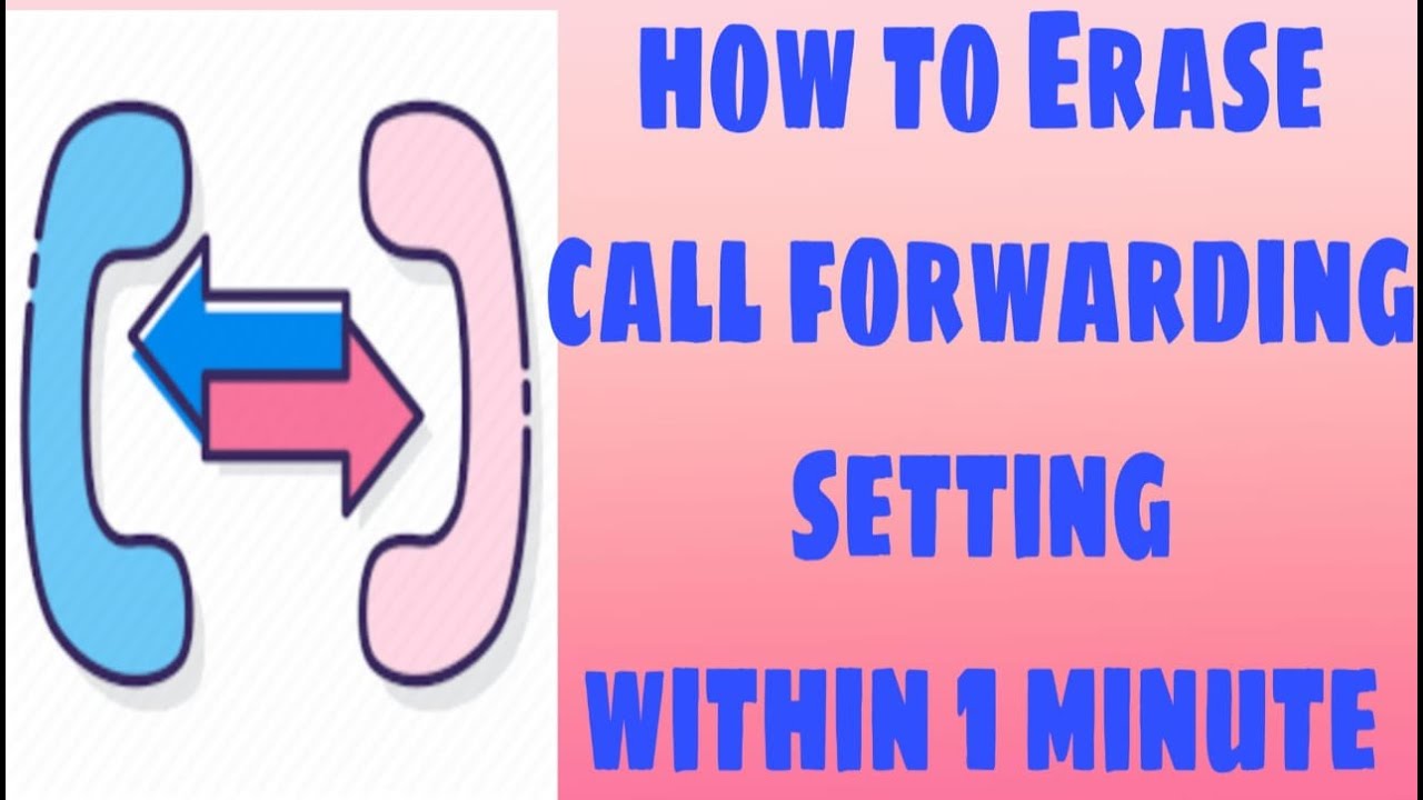 How To Erase Your Phone Call Settings Or Call Forwarding Easy Method how-to-erase-your-phone-call-settings-or-call-forwarding-easy-method