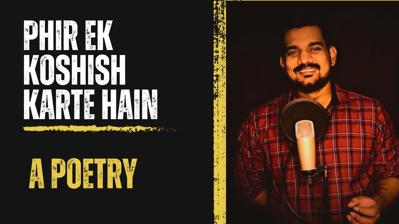 Phir Ek Koshish Karte Hain | Hindi Motivational Poetry | Hindi ...
