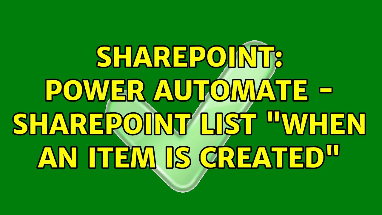 Sharepoint Power Automate Sharepoint List when An Item Is Created Sharepoint Power Automate Sharepoint List when An Item Is Created