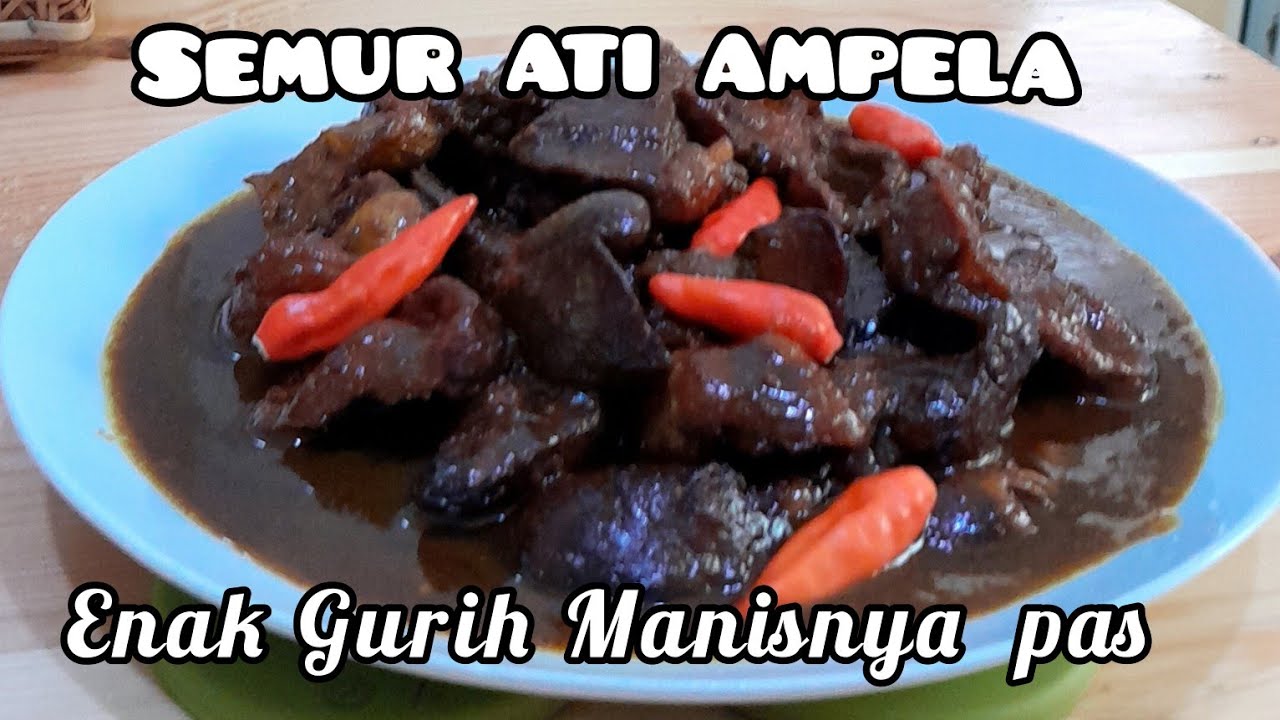 Resep semur ati ampela ayam enak gurih manis dan mudah #semuratiampela# ...