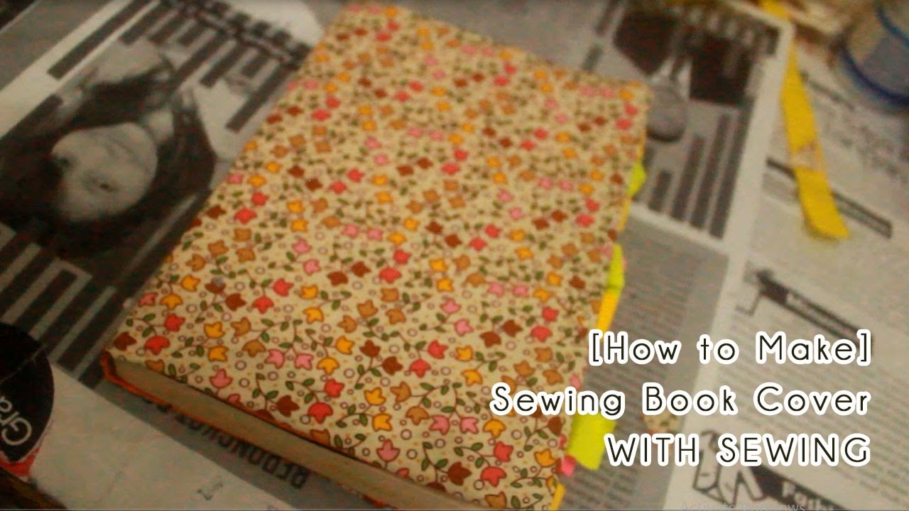 [How to Make] Fabric Book cover EASY SEWING - YouTube