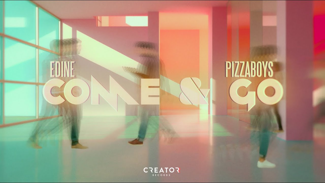 Edine x pizzaboys - Come & Go | Official Lyric Video - YouTube Music