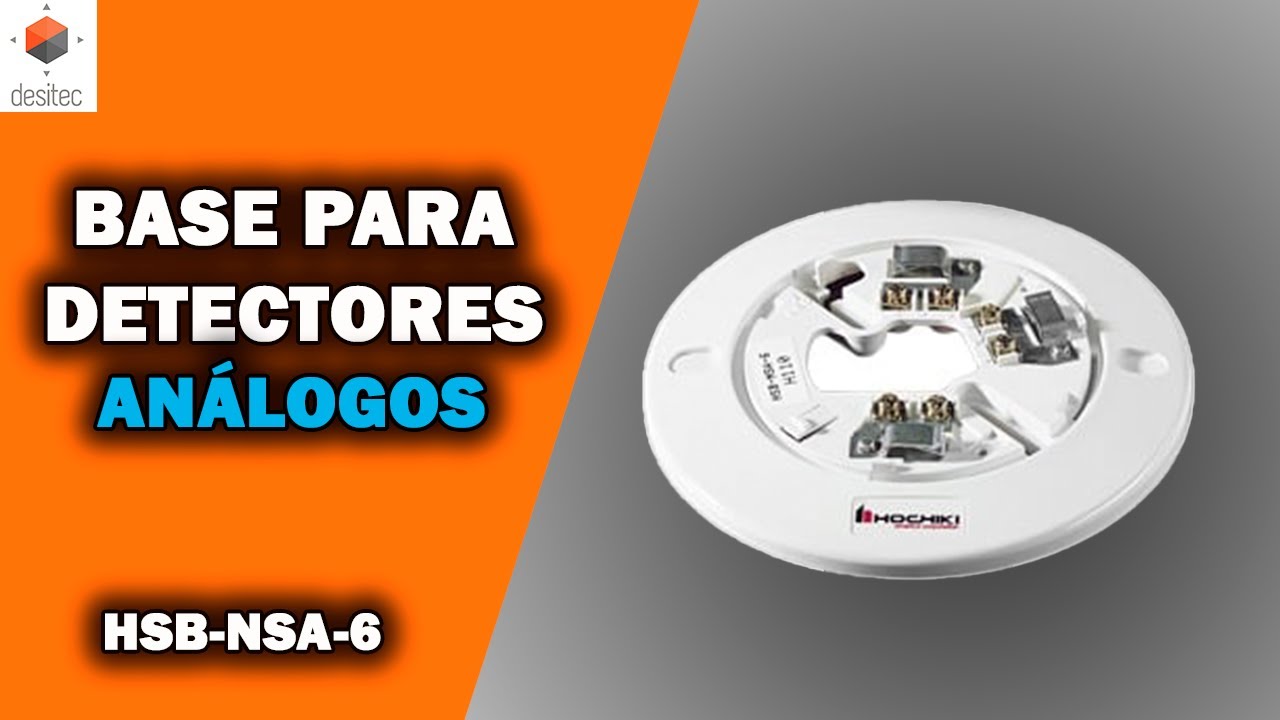 Base Hochiki HSB-NSA-6 para detectores analógicos de incendio - YouTube