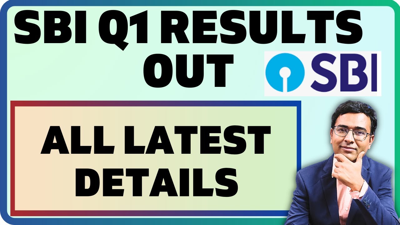 SBI Q1 results 2024 | SBI quarter 1 results and latest details - YouTube
