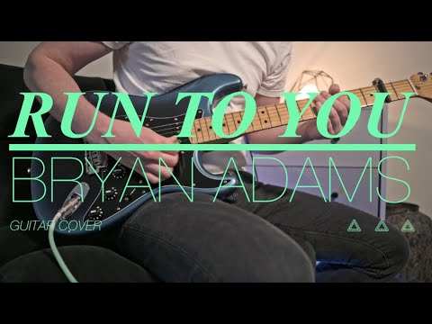 Bryan Adams | Run To You | Guitar Cover - YouTube