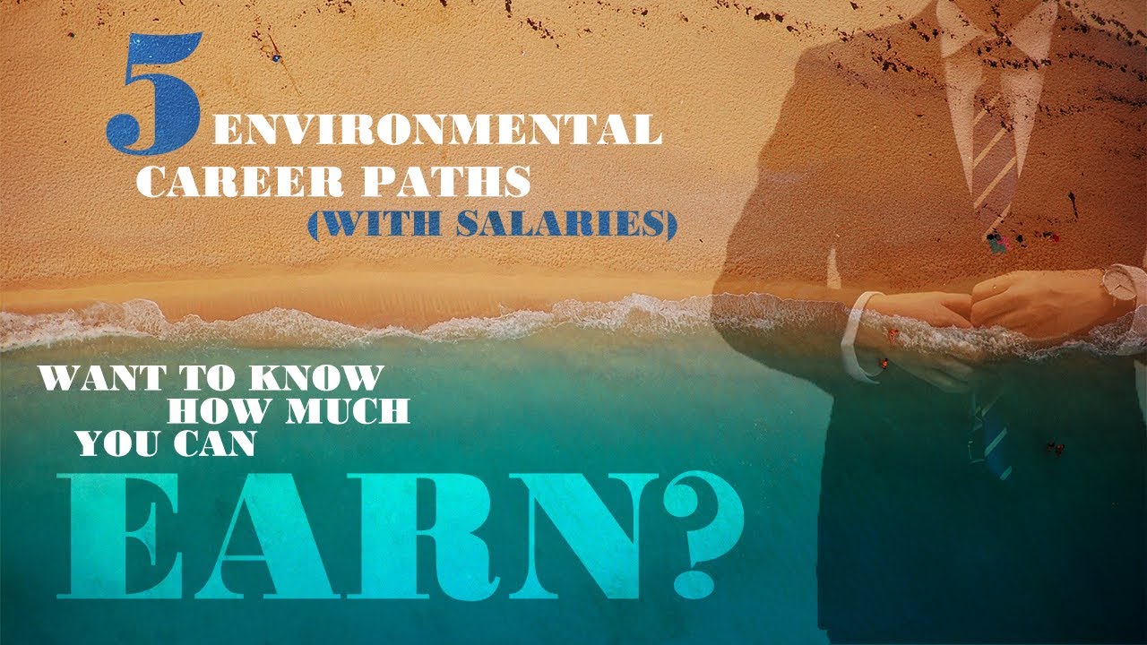 5 Sustainable/Environmental Careers That You can Pursue (Part 2) - YouTube