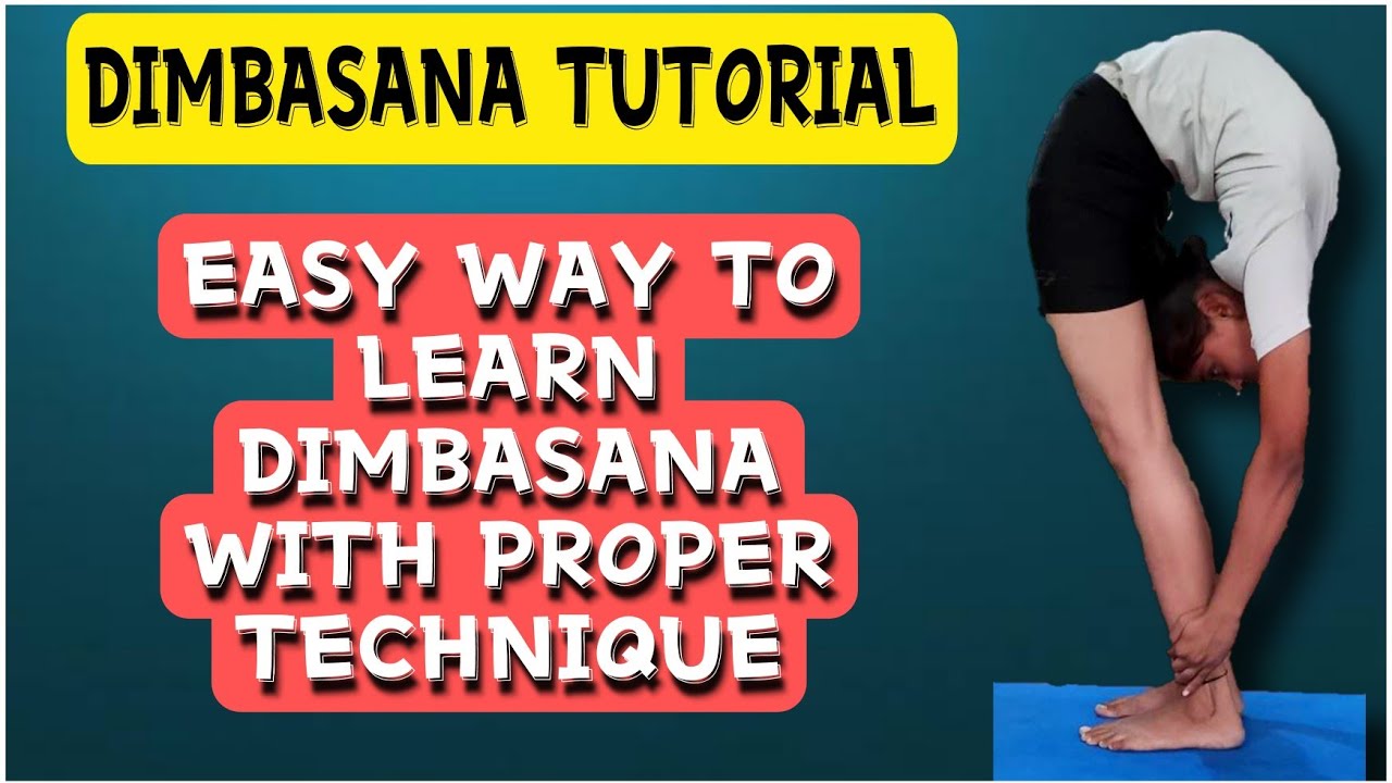 How To Do Dimbasana/Dimbasana Tutorial/Dimbasana Techniques/Purna ...