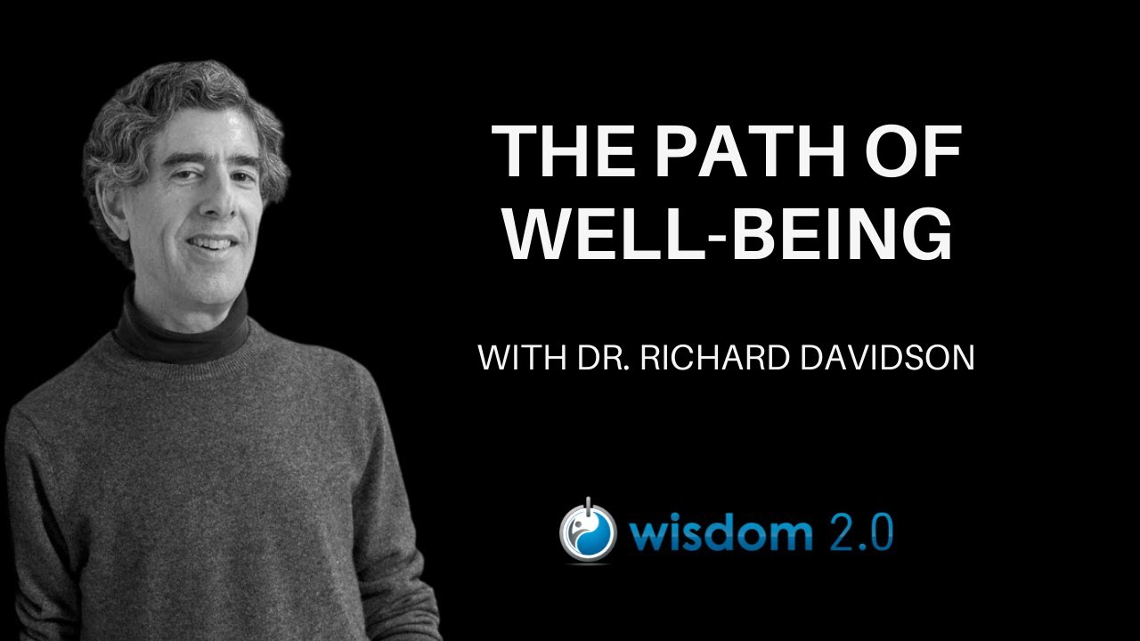 Interview with Richard Davidson; The Path of Well-Being - YouTube