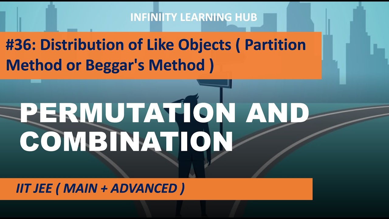 Permutation & Combination : Part 36 | Distribution of Like Objects ...