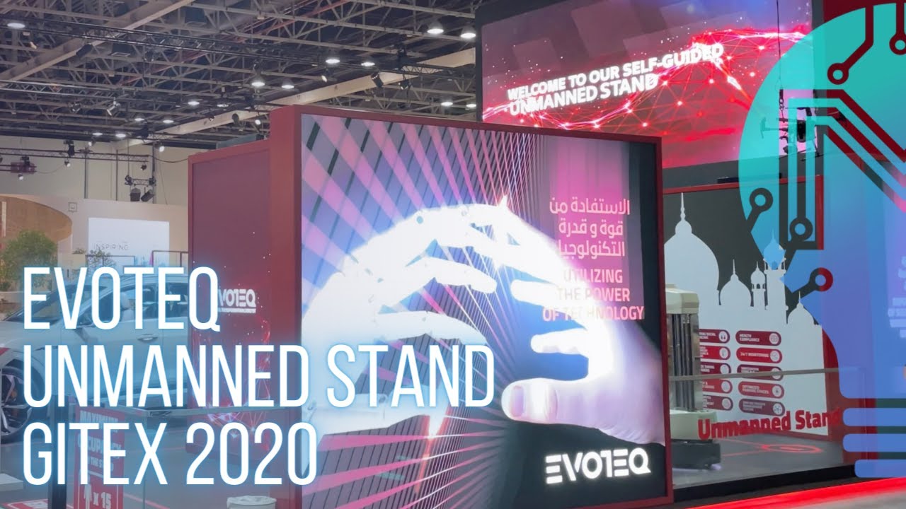 EVOTEQ UNMANNED STAND - GITEX 2020 - YouTube