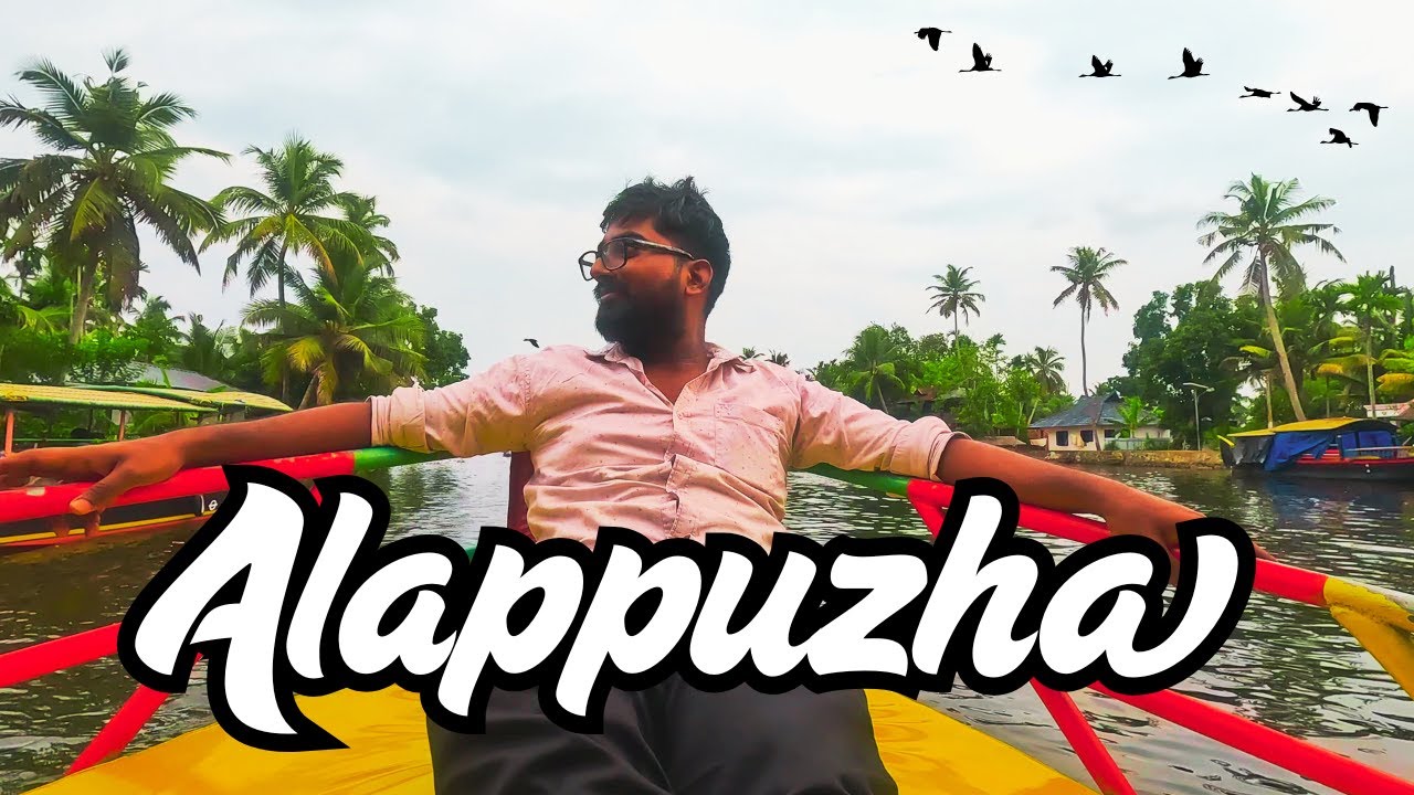 Alappuzha Boating Tour - I Found the BEST Way to Explore Alappuzha ...