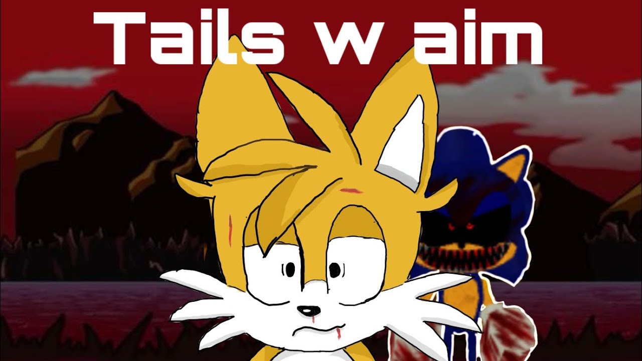Miles tails prower with gun… |Sonic.exe TD 1.3| - YouTube