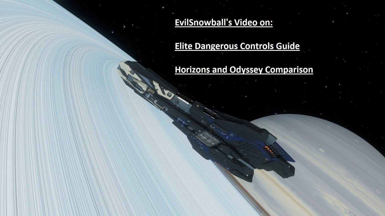[old version] Elite Dangerous Horizons and Odyssey Controls Guide - YouTube