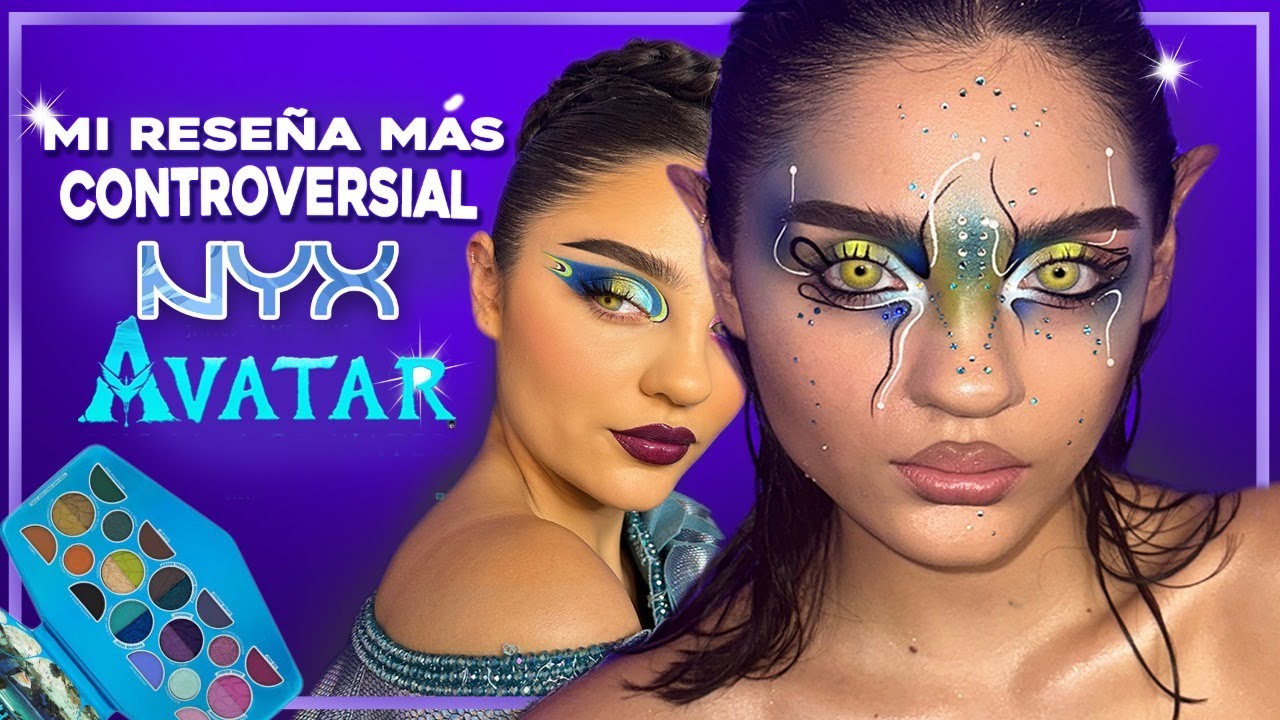 AVATAR x NYX mi reseña más DIFÍCIL hasta el momento!!! sigo CONFUNDIDO ...