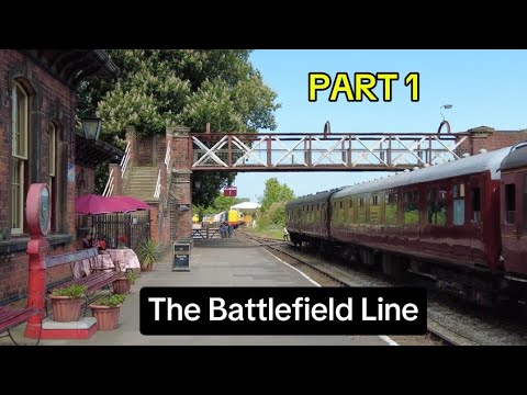 The Battlefield Line Railway visit - 04/06/2023. Part 1 - YouTube