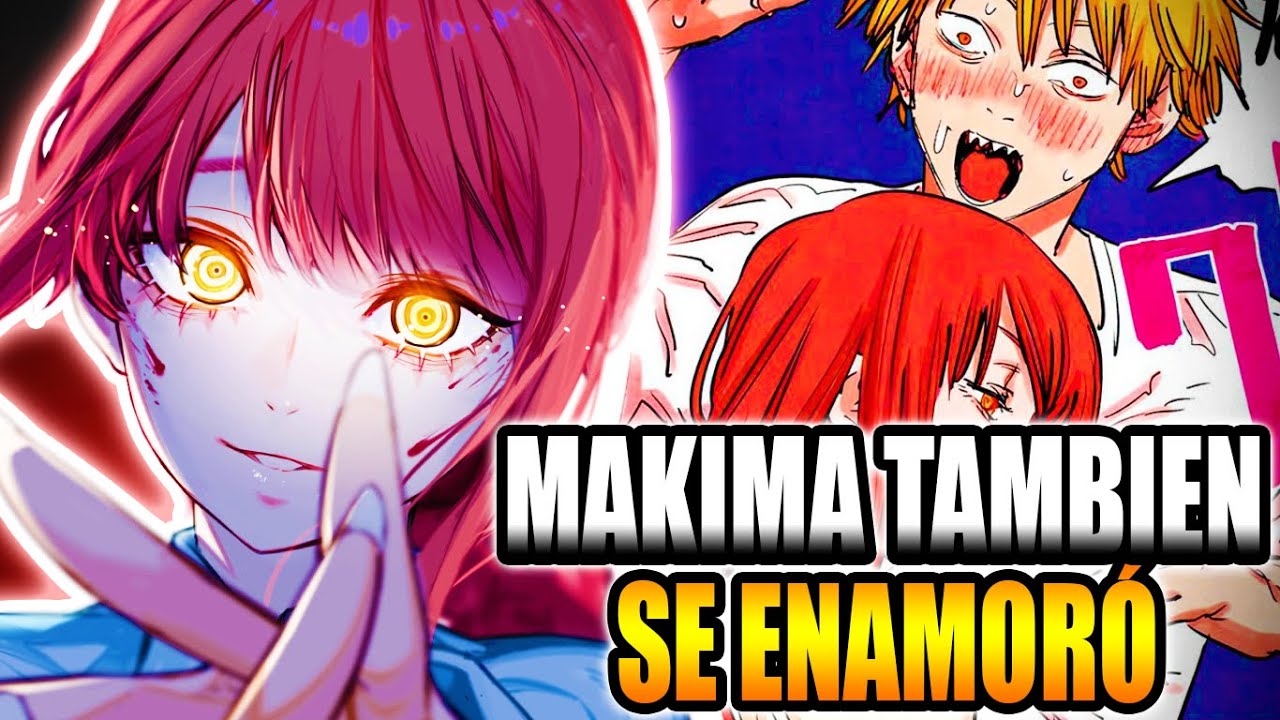 MAKIMA SI SE ENAMORÓ DE DENJI!! Y TE EXPLICO COMO 🗿 | CHAINSAW MAN 168 ...
