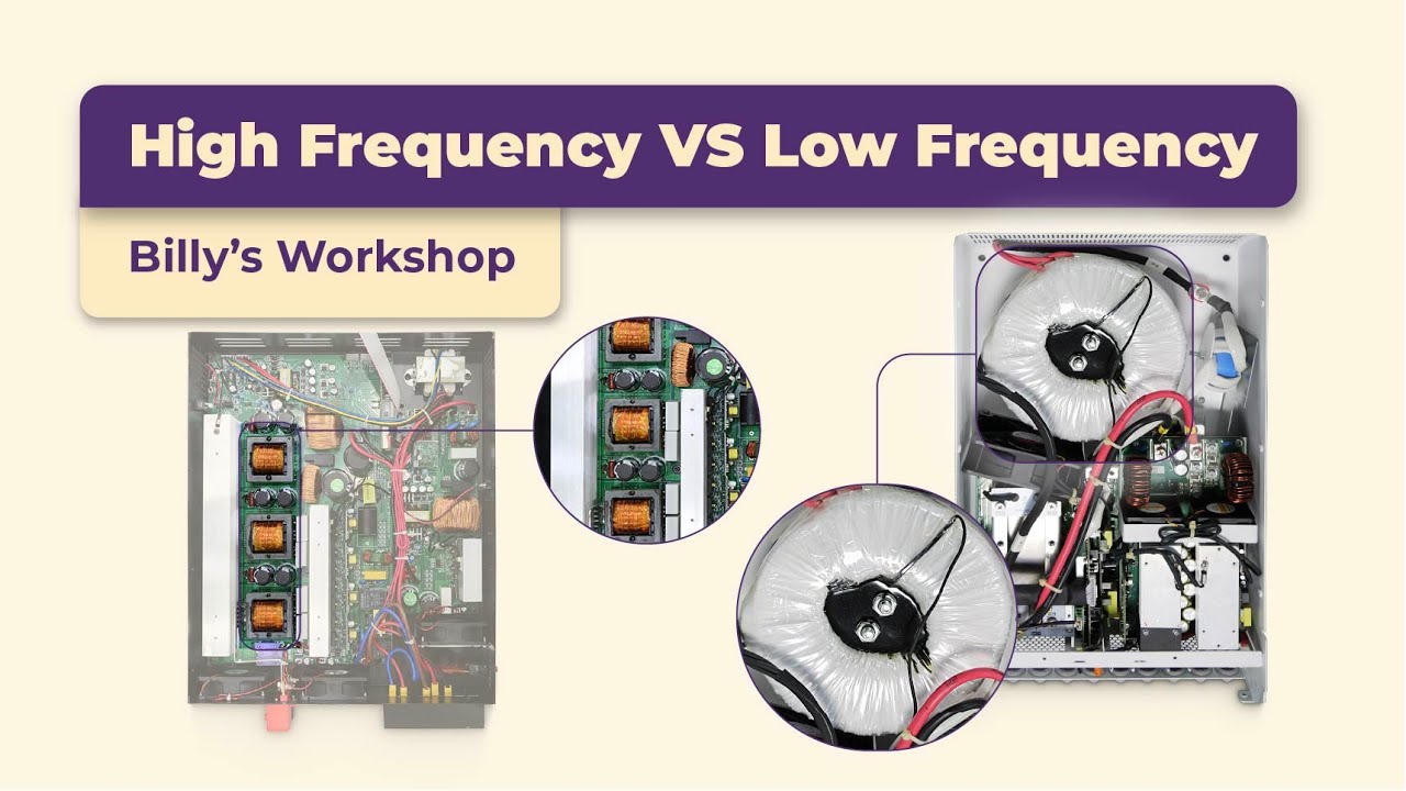 Low Frequency vs High Frequency Inverters Explained (Don’t Buy Until ...