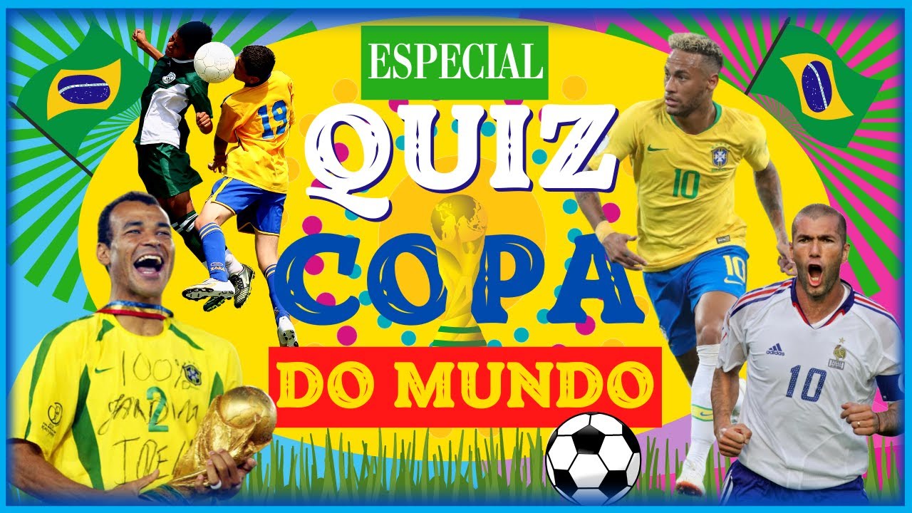 ⚽QUIZ - ESPECIAL COPA DO MUNDO DE FUTEBOL - (CONHECIMENTOS GERAIS ...