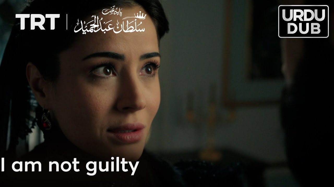 I am not guilty | Payitaht Sultan Abdulhamid Episode 5 - YouTube